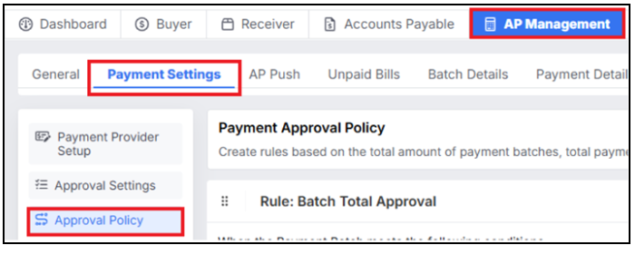 Payments - Adding Approvers & Approval Policy Rules